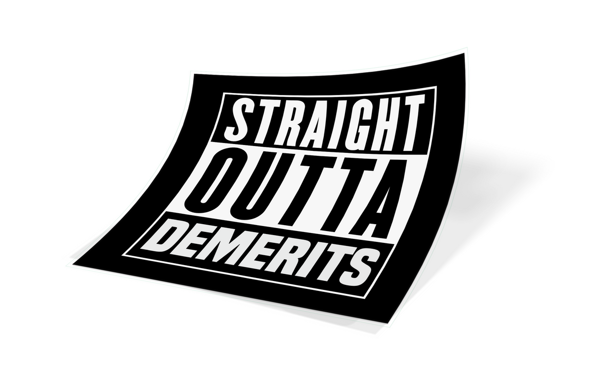 Straight Outta Demerits Sticker – DiamondDecals
